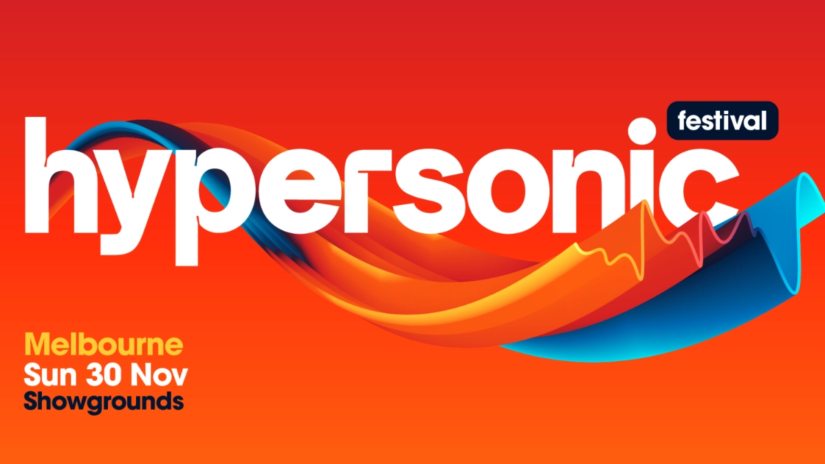 Hypersonic Festival Melbourne 2025 – Date, Lineup, Tickets & Venue Guide